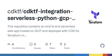 Github Cdktfcdktf Integration Serverless Python Gcp Example This Repository Contains An End