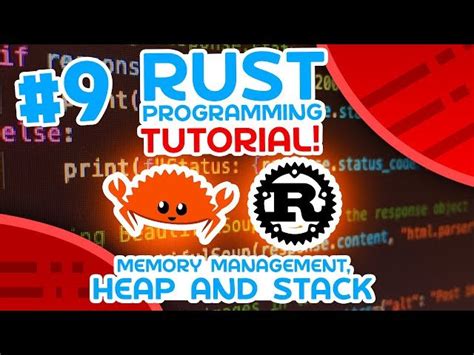 Free Video Rust Tutorial Memory Management Heap And Stack From Tech