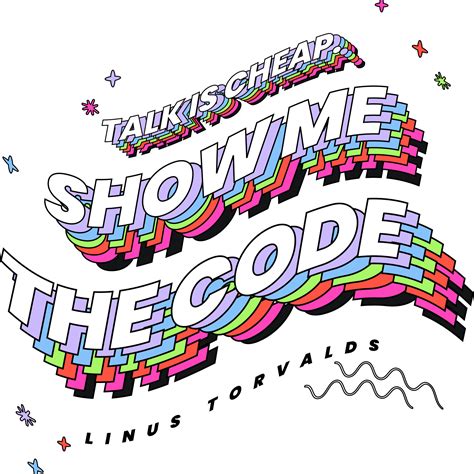 Talk Is Cheap Show Me The Code T Shirt Design