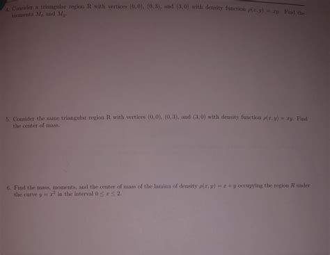 Solved Consider A Triangular Region R With Vertices Chegg