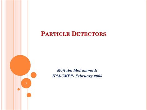 Ppt Particle Detectors Powerpoint Presentation Free Download Id