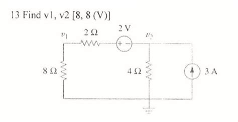Solved 13 Find V1 V2 8 8 V Chegg Com