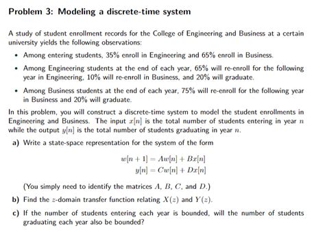 Problem Modeling A Discrete Time System A Study Of Chegg Com