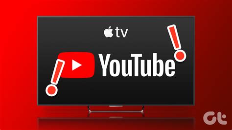 3 Ways To Fix Youtube Not Working On Apple Tv Guiding Tech