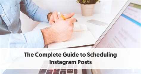 the complete guide to scheduling instagram posts