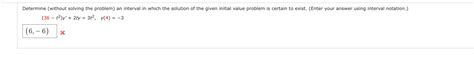 Solved Determine Without Solving The Problem An Interval Chegg