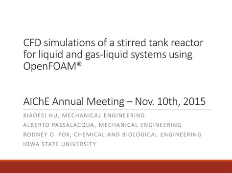 Pdf Cfd Simulations Of A Stirred Tank Reactor For Liquid And Gas Liquid Systems Using Openfoam®