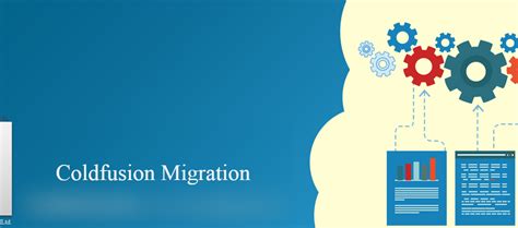 Migrating To ColdFusion Waste Or Worth ISummation USA
