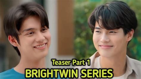 Brightwin Series Teaser Part 1 Youtube