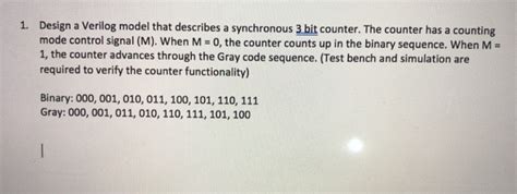 Solved Design A Verilog Model That Describes A Synchronous Chegg