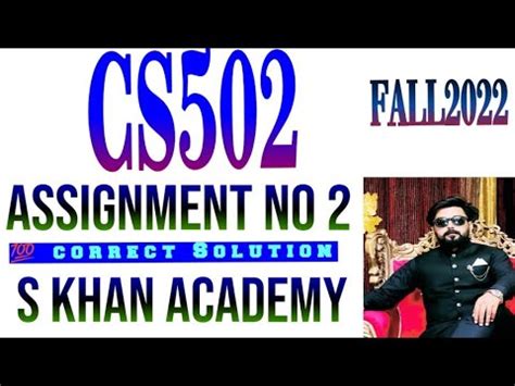 cs502 assignment no 2 solution fall 2022 .|huffman encoding tree|S KHAN ACADEMY|| - YouTube