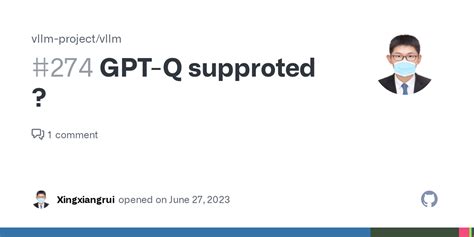 GPT Q Supproted Issue Vllm Project Vllm GitHub
