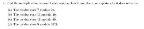 Solved Find The Multiplicative Inverse Of ﻿each Residue