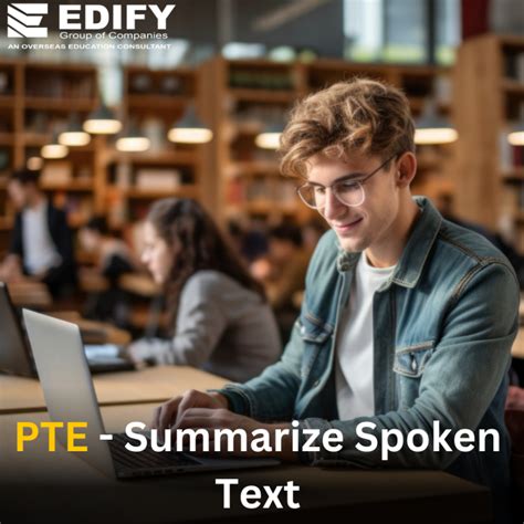 Pte Summarize Spoken Text