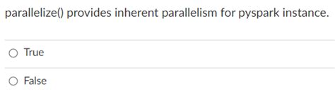 Solved Parallelize Provides Inherent Parallelism For