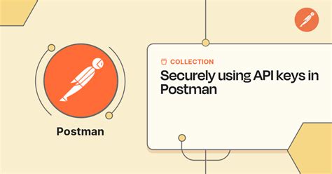 Securely Using Api Keys In Postman Published Postman Templates