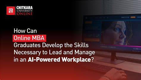 Ai Powered Workplace Essential Skills For Online Mba Graduates