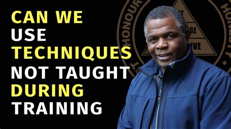 can we use techniques not taught during training nfps ltd