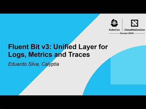 free video fluent bit v3 unified layer for logs metrics and traces
