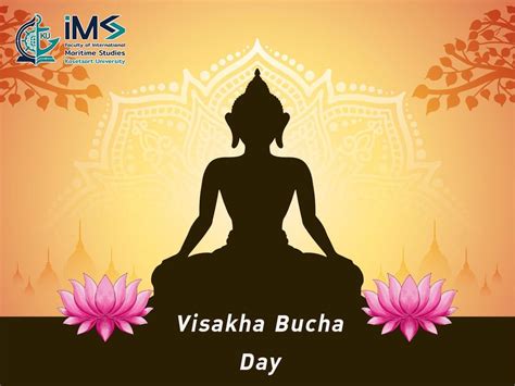 Faculty วันวิสาขบูชา นับว่าเป็นวันสำคัญสากลทางพระพุทธศาสนา สำหรับชาวพุทธทุกนิกายทั่วโลก อีก