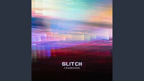 Glitch Youtube Glitch Youtube
