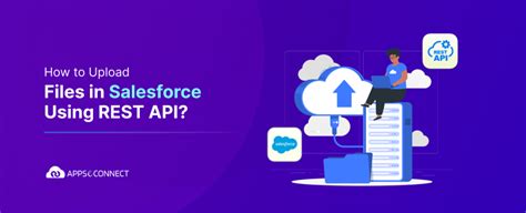 How To Upload Files In Salesforce Using Rest Api Appseconnect