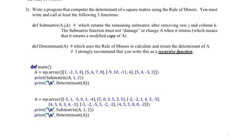 Solved 3 Write A Program That Computer The Determinant Of A