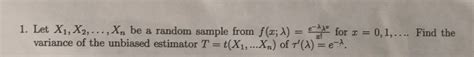 Maximum Likelihood Finding The Variance Of An Unbiased Estimator Cross Validated