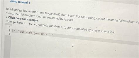 Solved Jump to level 1Read strings fav_animal1 ﻿and | Chegg.com