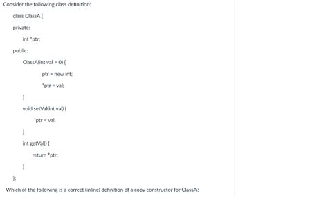Solved Consider The Following Class Definition Class Classa