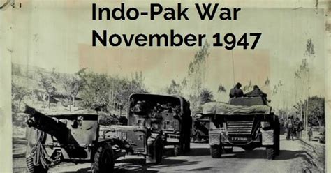 Indo Pakistan 1947 48 Kashmir War