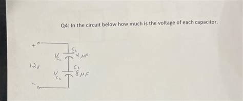 Solved Q4 In The Circuit Below How Much Is The Voltage Of