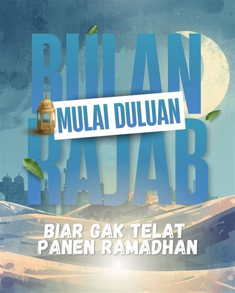 Bulan Rajab Persiapan Menyambut Ramadhan Pondok Islami