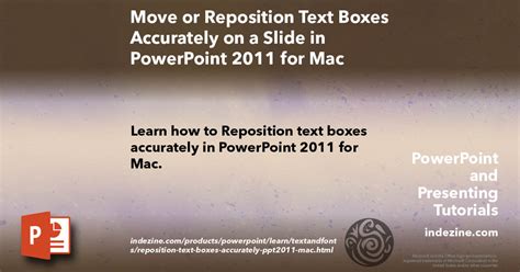 Move Or Reposition Text Boxes Accurately On A Slide In PowerPoint For Mac