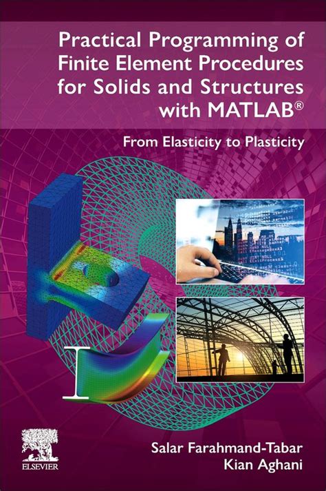 Practical Programming Of Finite Element Procedures For Solids And