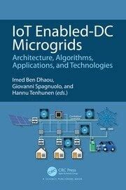 IoT Enabled DC Microgrids Architecture Algorithms Applications And