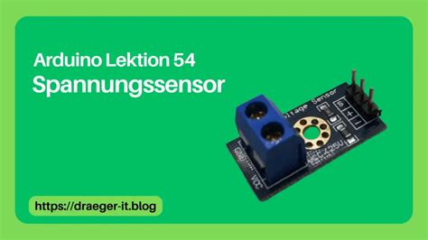 Arduino Lektion 54 Spannungssensor Technik Blog