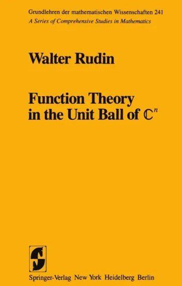 Function Theory In The Unit Ball Of ℂn By Walter Rudin Softarchive