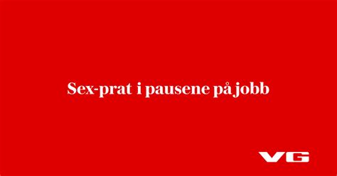 Sex Prat I Pausene På Jobb