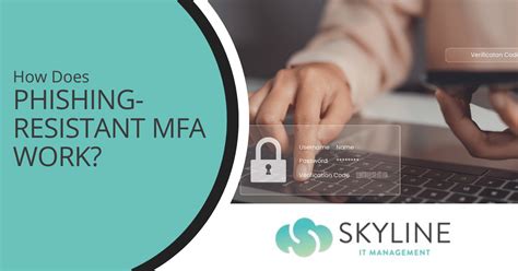 How Does Phishing Resistant Mfa Work It Consulting Computer And Technology Services