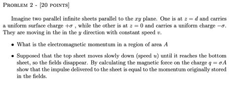 Solved Imagine Two Parallel Infinite Sheets Parallel To The