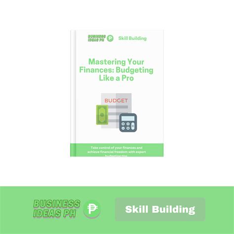 Mastering Your Finances Budgeting Like A Pro Business Ideas Ph
