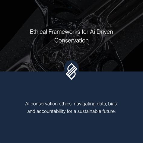 Ethical Frameworks for Ai Driven Conservation → Scenario