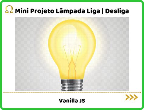 Mini Projeto JavaScript Lâmpada Acende Desliga