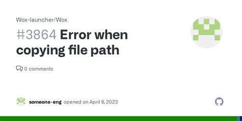 Error When Copying File Path · Issue 3864 · Wox Launcherwox · Github