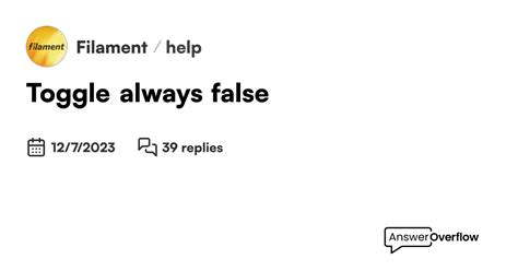 Toggle Always False Filament