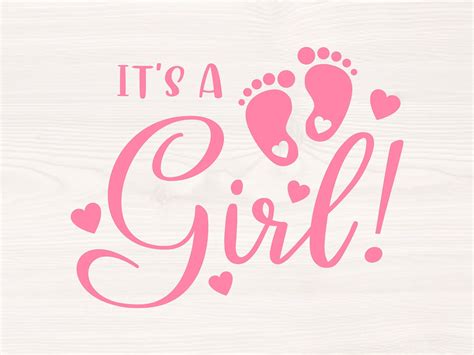 Its A Girl Svg Png Files For Cutting Machines Digital Clipart