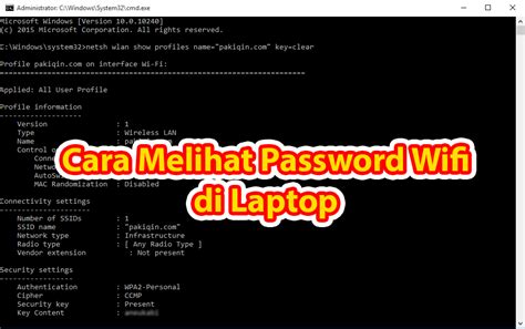 Cara Melihat Password Wifi Di Laptop Yang Simple Dan Cepat Pakiqin Com