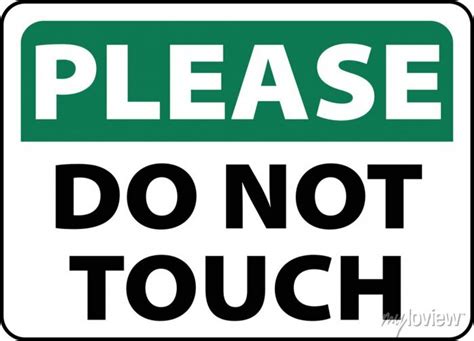 Printable Do Not Touch Sign Free Printable Signs 58 Off