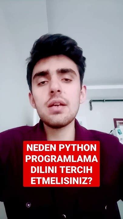 Neden Python Programlama Dilini Tercih Etmelisiniz Youtube